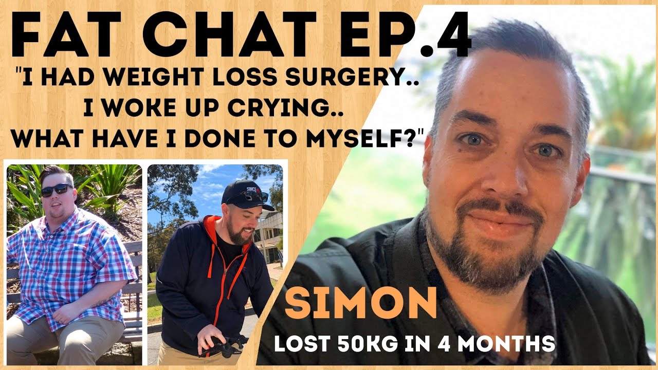 FAT CHAT EP4 - Simon. That Fat Guy's Weight loss Journey day 114 - YouTube