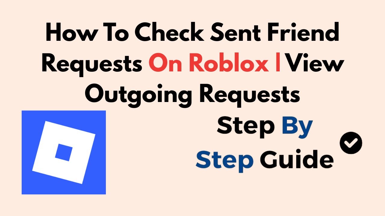 How To Check Sent Friend Requests On Roblox | View Outgoing Requests ...