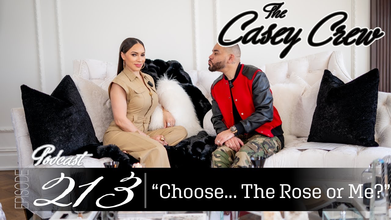 The Casey Crew Podcast Episode 213: "Choose... The Rose or Me?" - YouTube