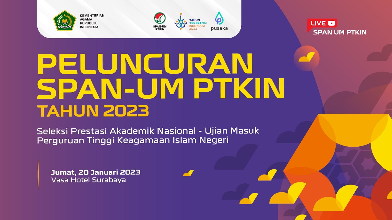 🔴 LIVE | Peluncuran SPAN-UM PTKIN Tahun 2023 - YouTube
