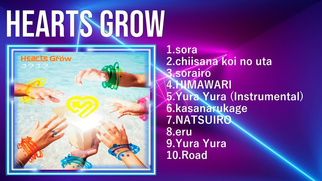 Hearts Grow Top 10 Popular song ~ Hearts Grow 2024 MIX ~ 日本最高の歌メドレー ...