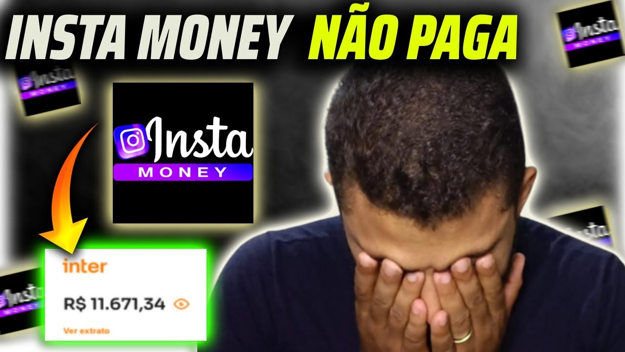 😭Insta Money - INFELIZMENTE CAI NO GOLPE do INSTA MONEY! Insta Money ...