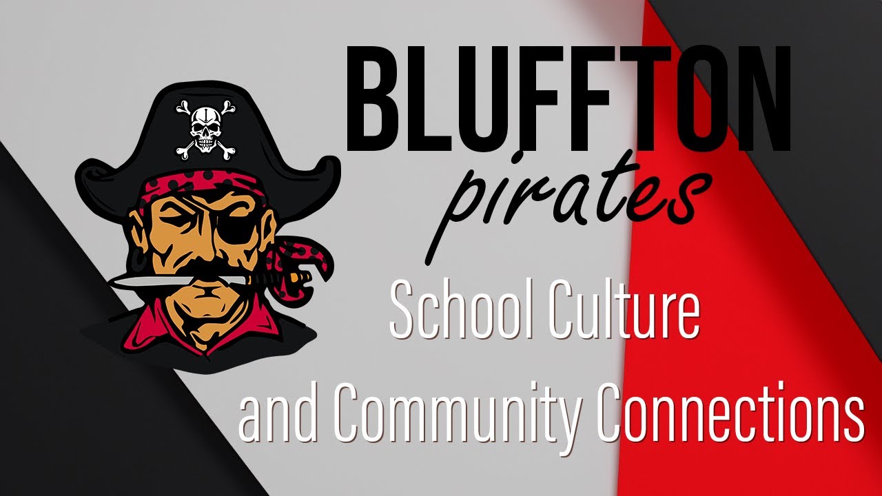 Bluffton Pirates: School Culture and Community Connections - YouTube