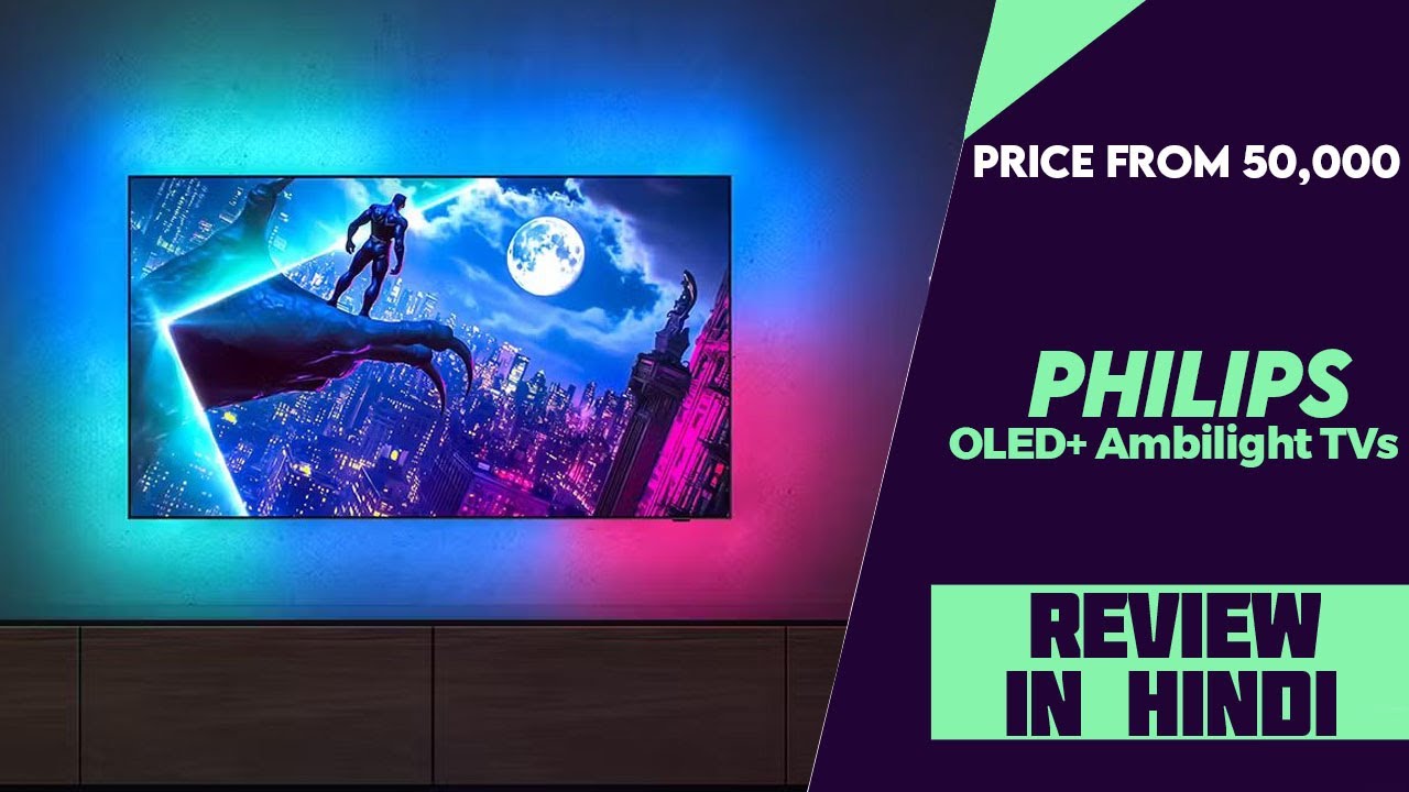 Philips OLED+950 and OLED+910 2025 TVs Launched - Explained All Spec, Features And More - YouTube