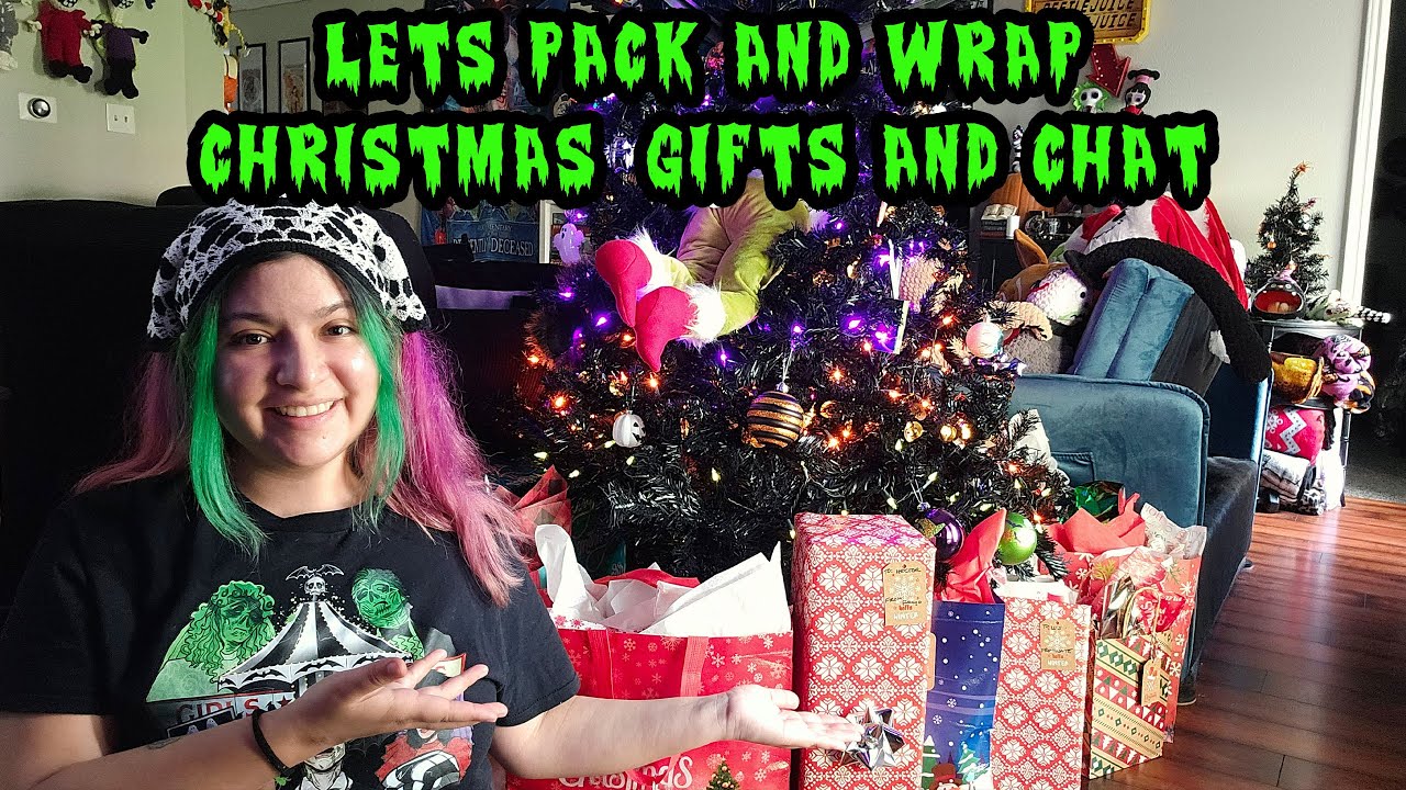 Let's Pack and Wrap Christmas Gifts and Chat - YouTube