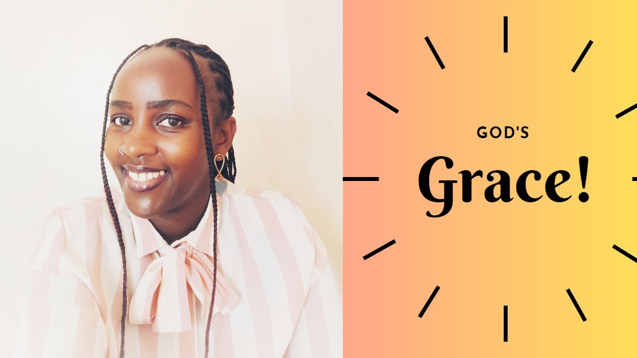 The Grace of God! - YouTube