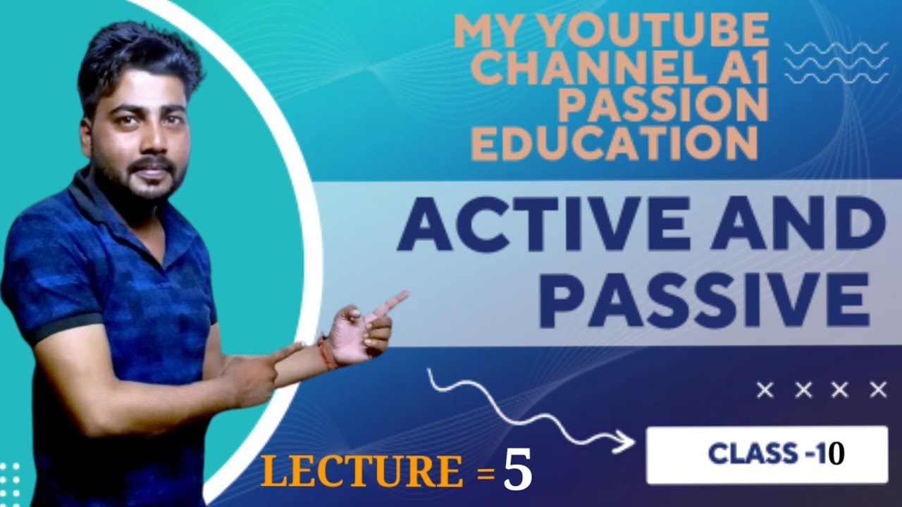 Class 10 Active and passive voice lecture 5 || English Grammar voice ...