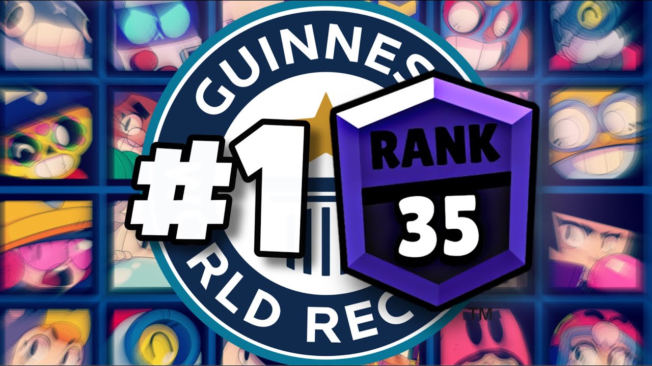 The First Rank 35 Ever for All the Brawlers - YouTube