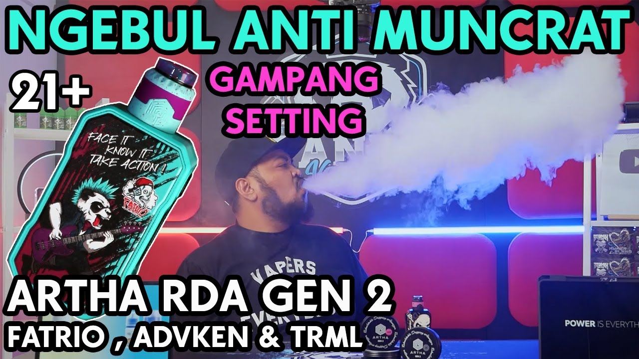MAKIN NGEBUL ANTI MUNCRAT | ARTHA RDA GEN 2 by FATRIO , ADVKEN , & TRML ...