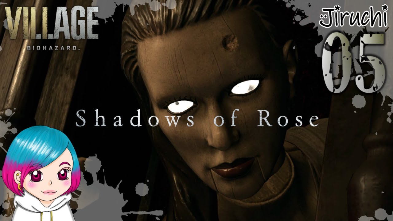 【バイオ8DLC】#5 「Shadows of Rose (シャドウズ オブ ローズ)」BIOHAZARD VILLAGE Z Version ※PC版 - YouTube