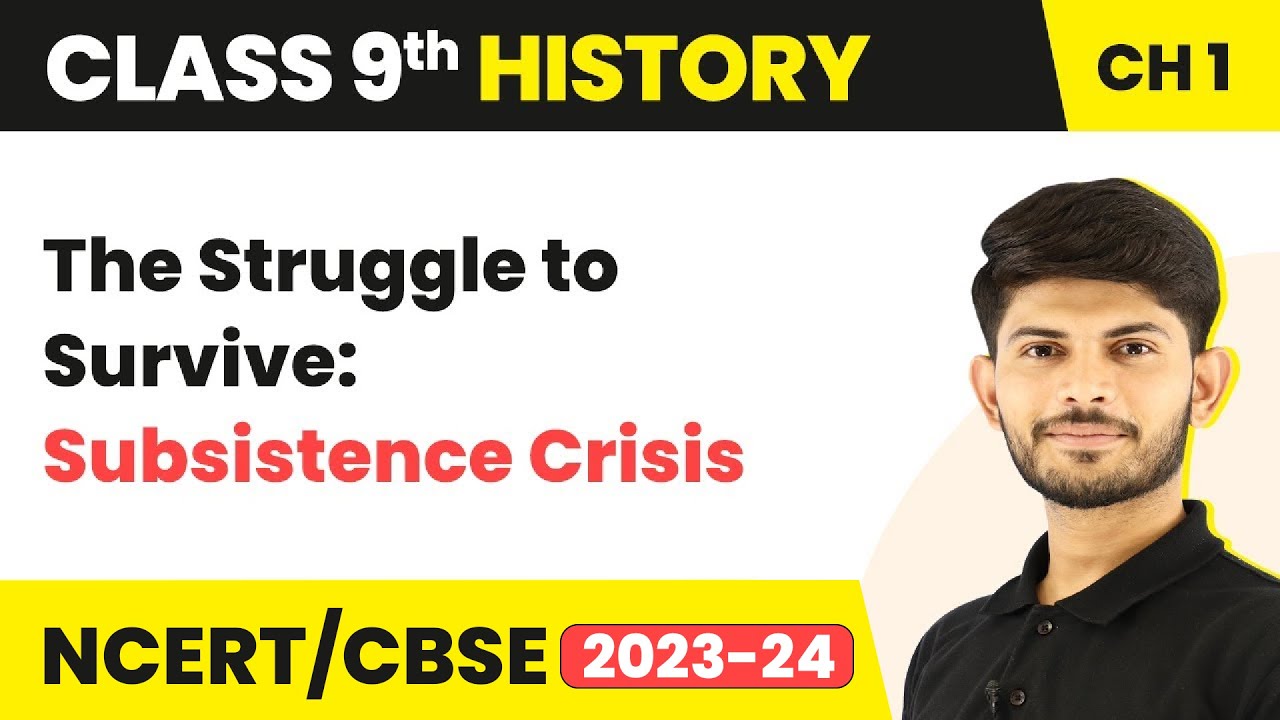 Class 9 History Chapter 1 The Struggle To Survive Subsistence Crisis