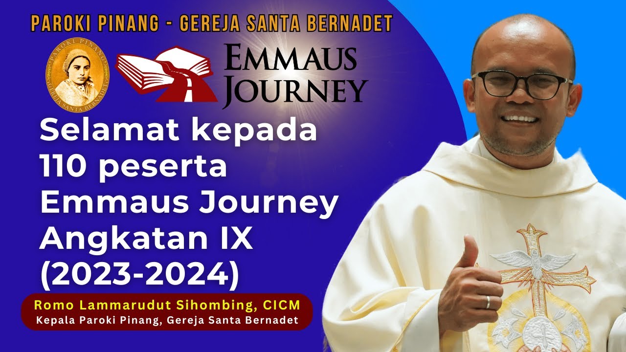 Emmaus Journey Indonesia Paroki Pinang Gereja Santa Bernadet Romo ...