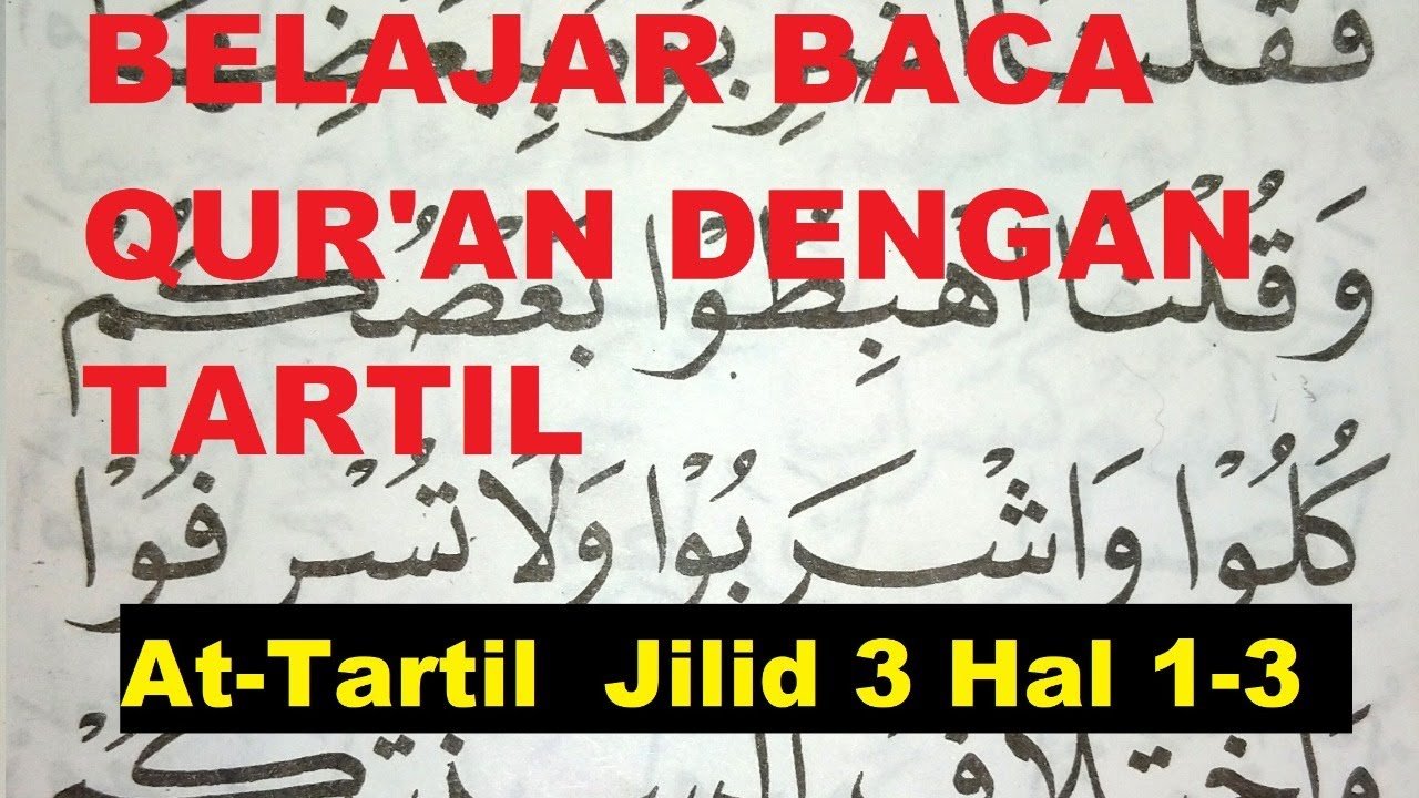Belajar Baca Tartil dengan Mudah !! At-Tartil Halaman 1-2 - Cara Cepat ...