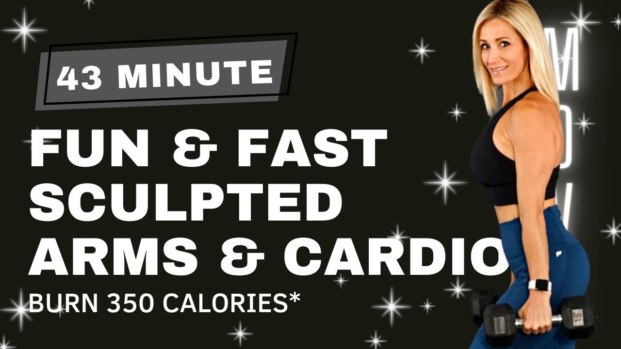 43 Minute Fun & Fast Sculpted Arm and Low Impact Cardio Workout | 2 ...