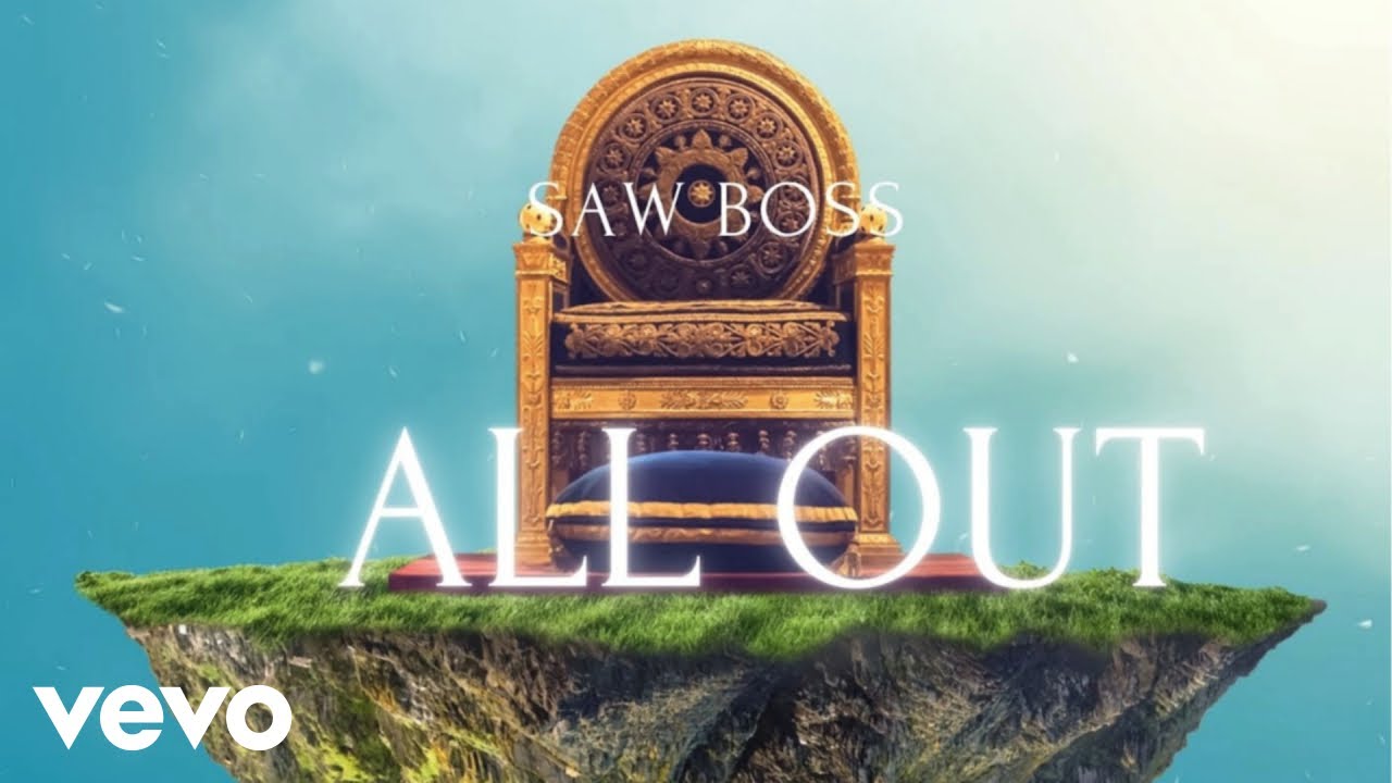 Saw Boss - All Out (Official Audio) - YouTube