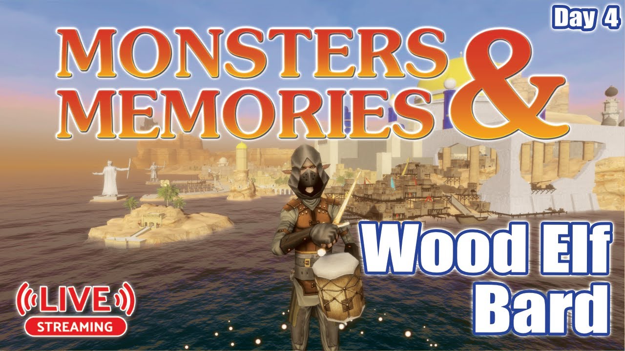 Monsters & Memories | Bard • Wood Elf | July Alpha Test • Day 4 - YouTube