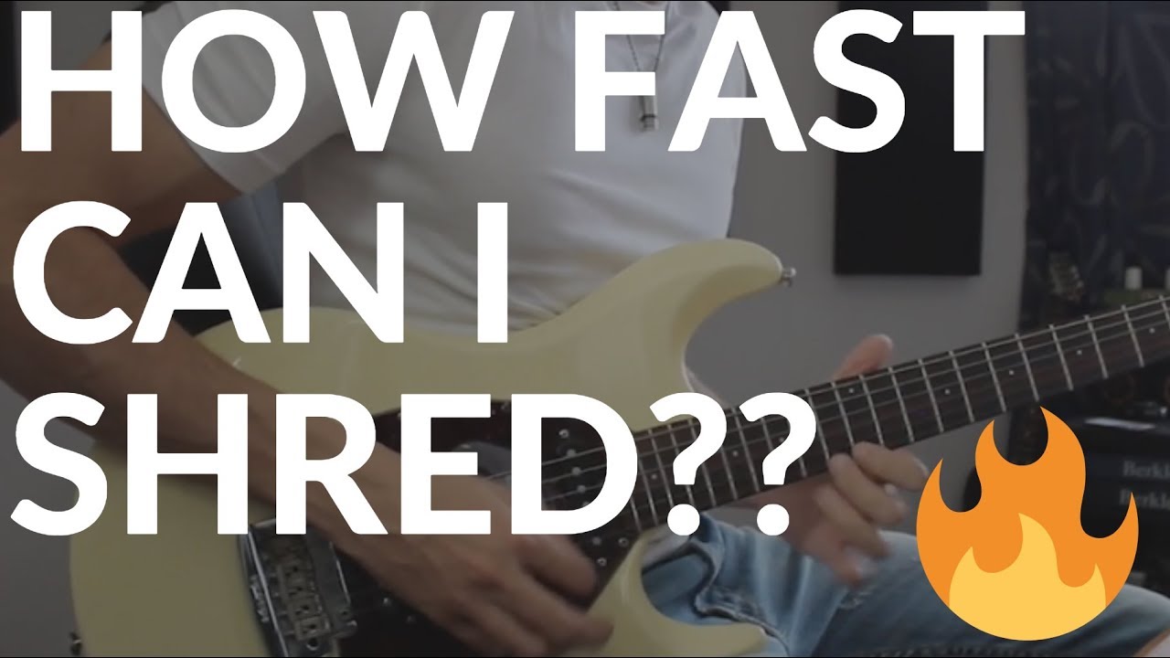 How Fast Can I Shred YouTube how-fast-can-i-shred-youtube