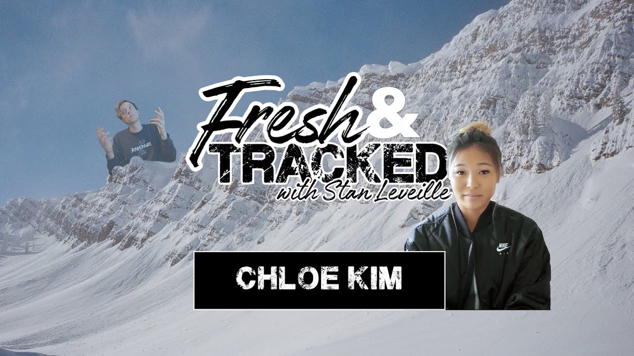 Fresh & Tracked || Chloe Kim - YouTube