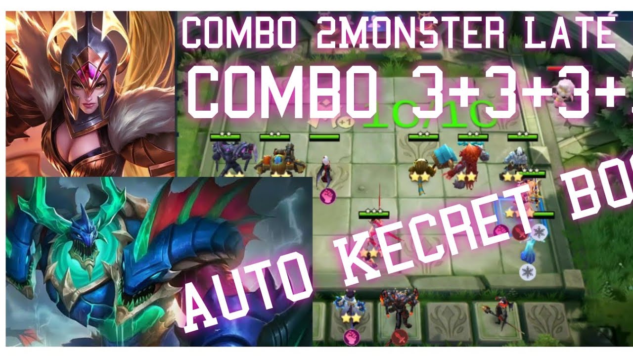 Magic Chess Mobile Legend | Combo Monster Late Game 3+3+3+3 Bisa menang ...