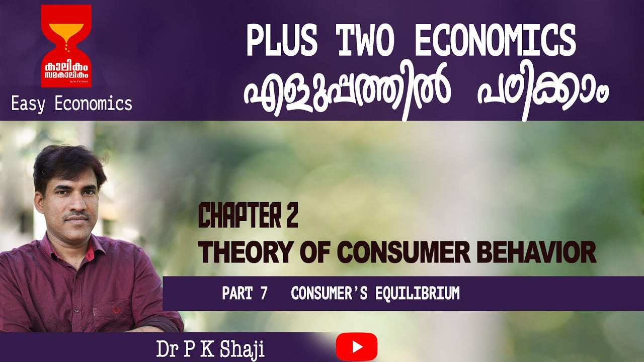 PLUS TWO ECONOMICS THEORY OF CONSUMER'S BEHAVIOR CHAPTER 2- PART 7 ...