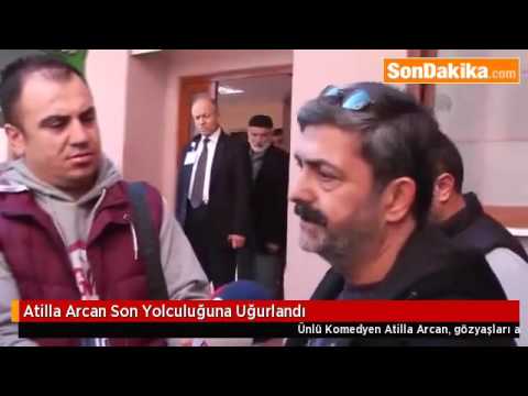 Atilla Arcan Son Yolculuğuna Uğurlandı