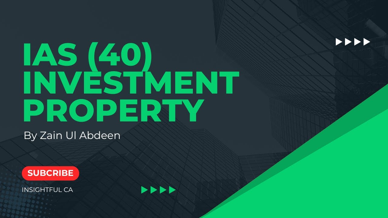 IAS 40 Investment Property Lec # 2 - YouTube