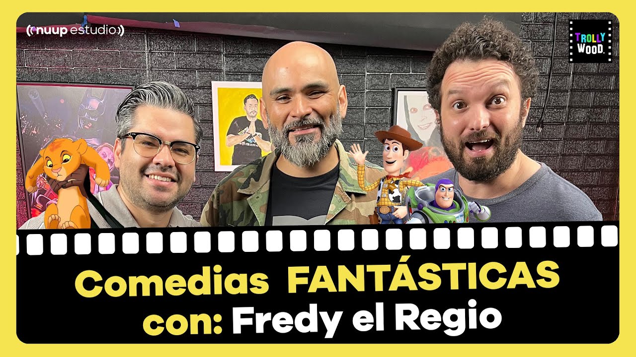 Ep. 202 - Comedias FANTÁSTICAS con Fredy El Regio - YouTube