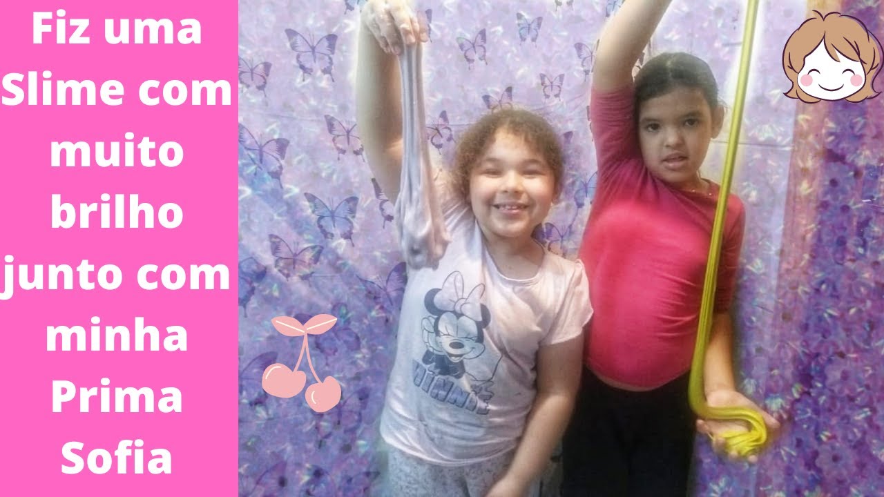 Fazendo Slime com muitos glitters com minha prima Sofia. - YouTube