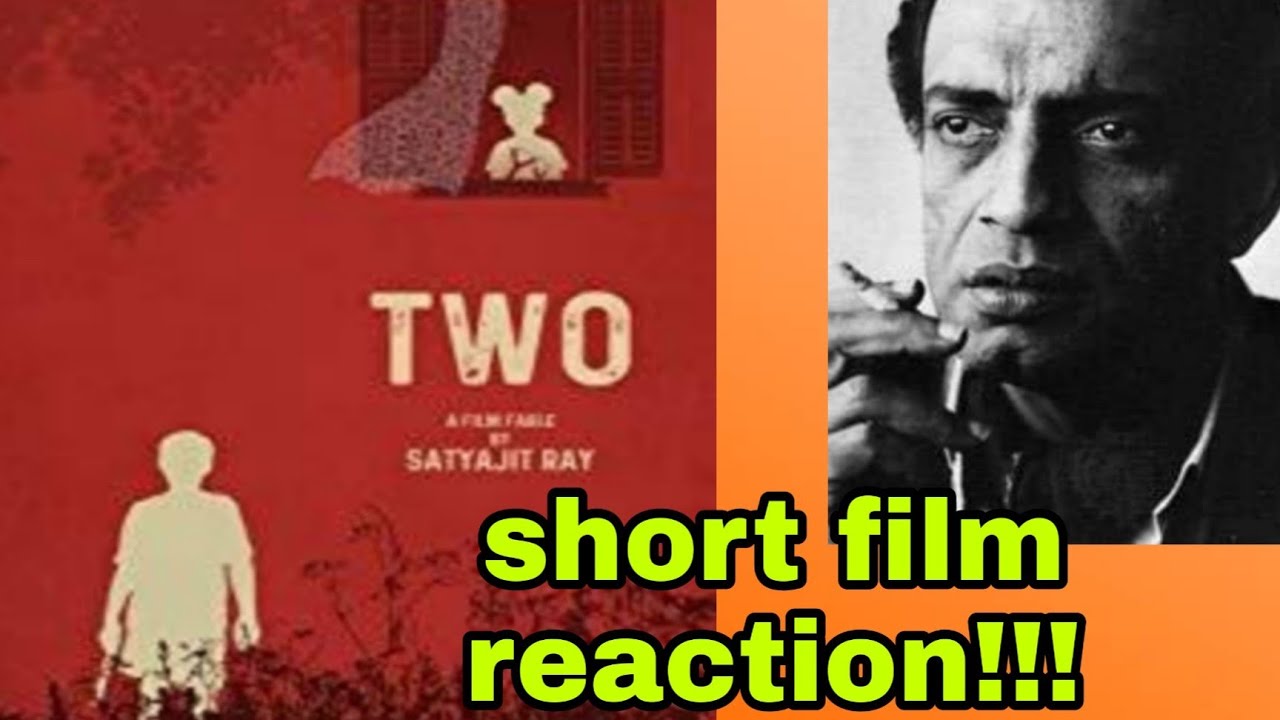 TWO SHORT FILM REVIEW| SATYAJIT RAY | - YouTube