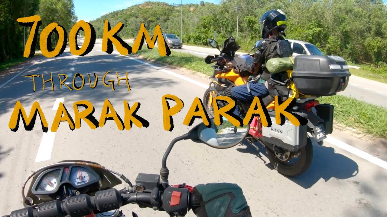 700KM Through Marak Parak (Travel) - YouTube
