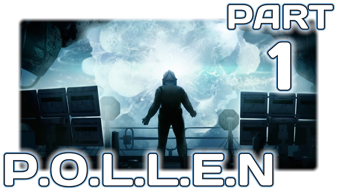 POLLEN Playthrough Part 1 :: Crazy Space Helmet :: (Let's Play Pollen ...