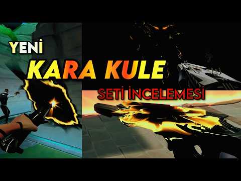 YENİ KARA KULE SETİ İNCELEME VİDEOSU! | Valorant Türkçe