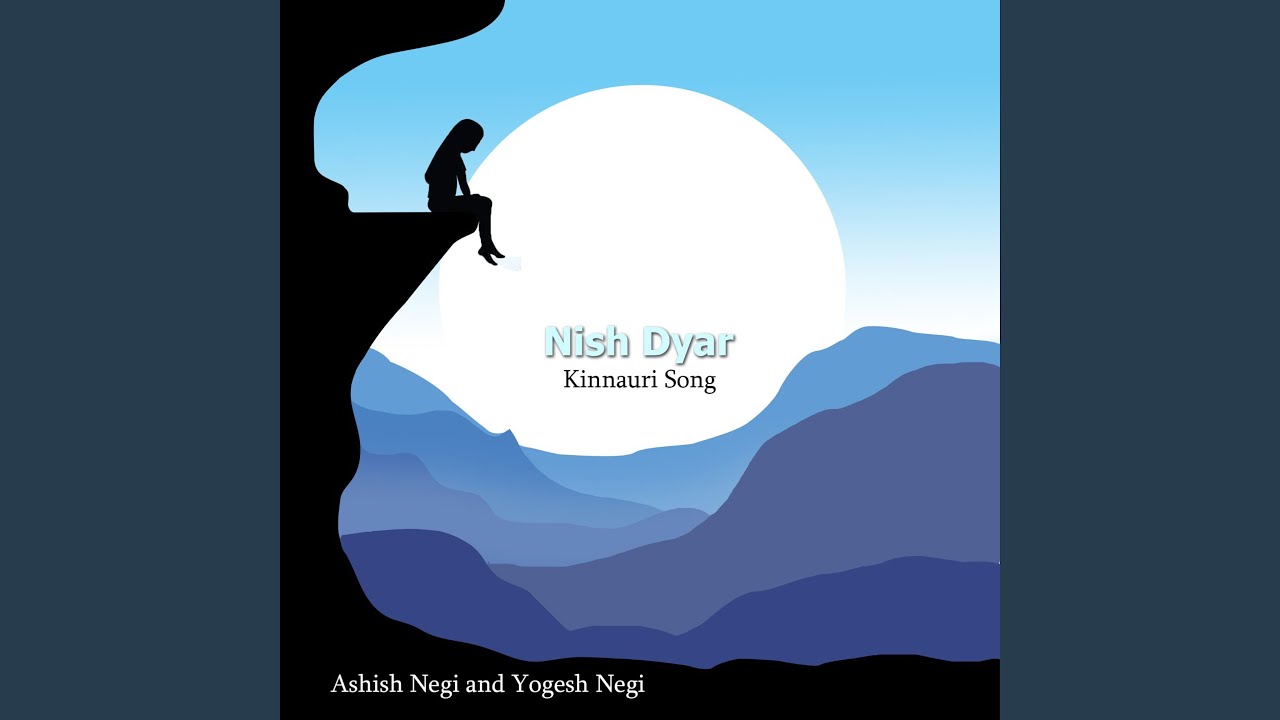 Nish Dyar Kinnauri Song - YouTube Music