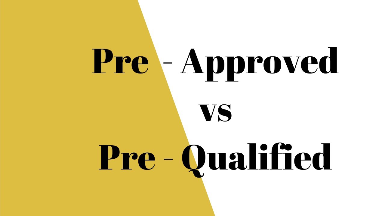 Pre-Approved vs Pre-Qualified: Step 1 in Buying a House - YouTube