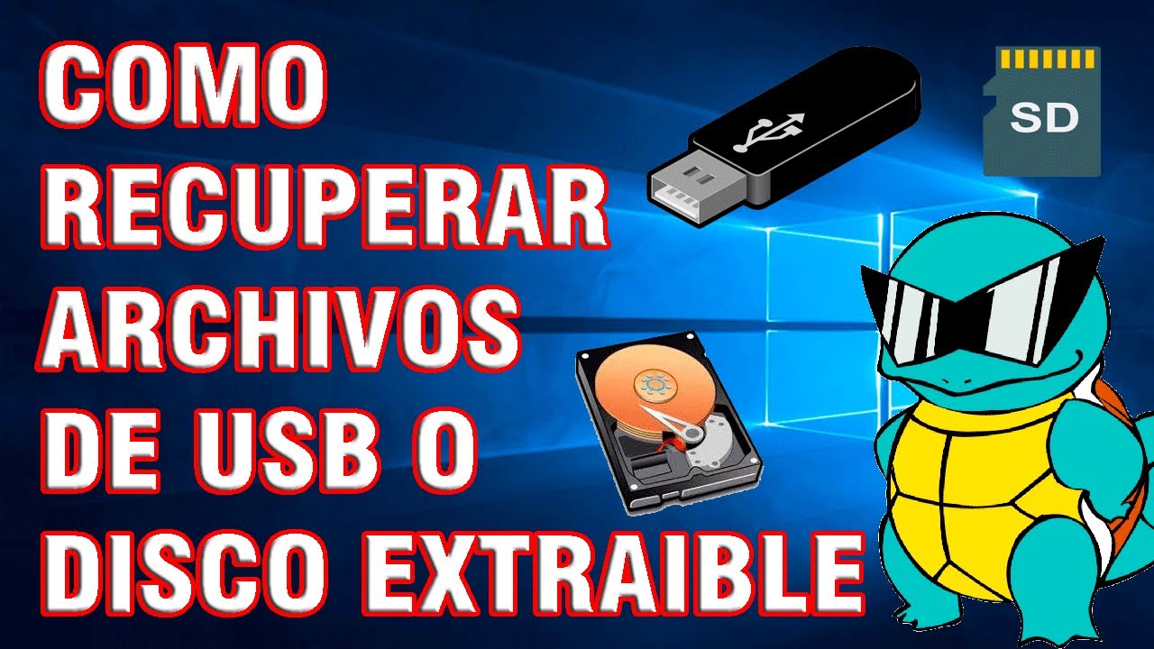🔐 COMO RECUPERAR ARCHIVOS y/o INFORMACION de la MEMORIA USB o DISCO ...