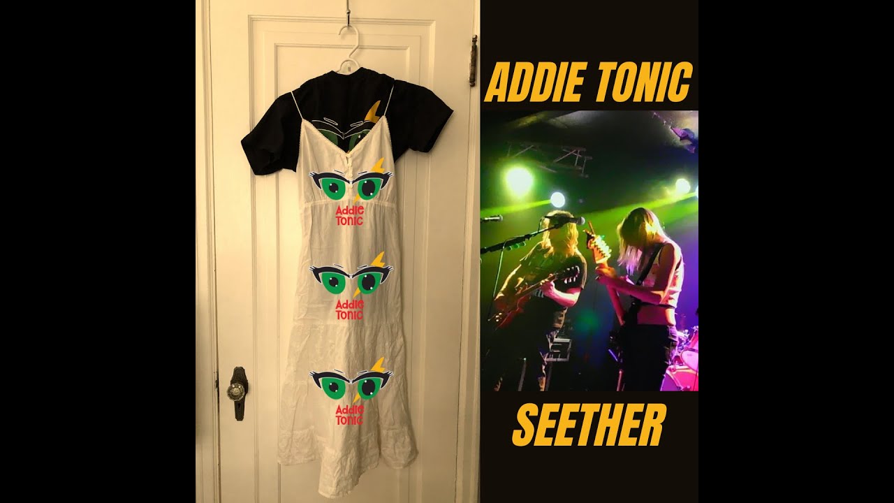 Addie Tonic - Seether - (Veruca Salt Cover) - YouTube