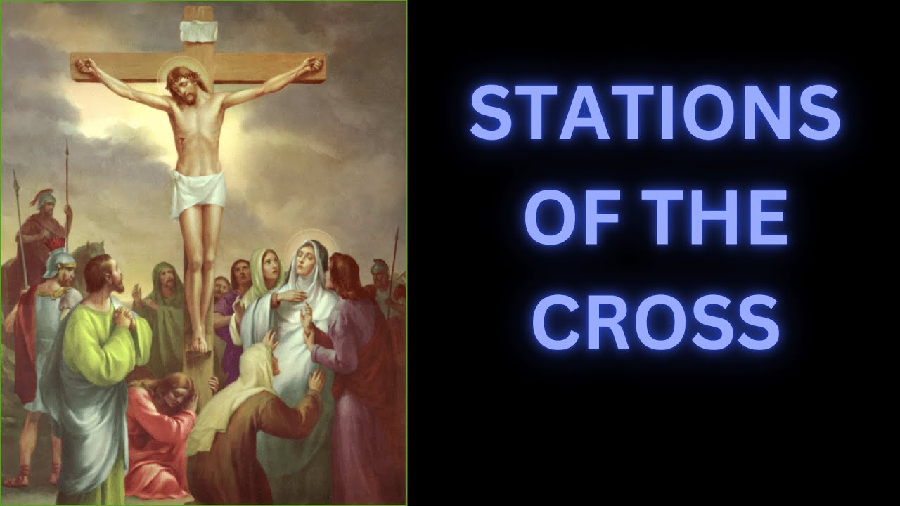 🙏 Walk the Way of the Cross | The 14 Stations of the Cross - YouTube