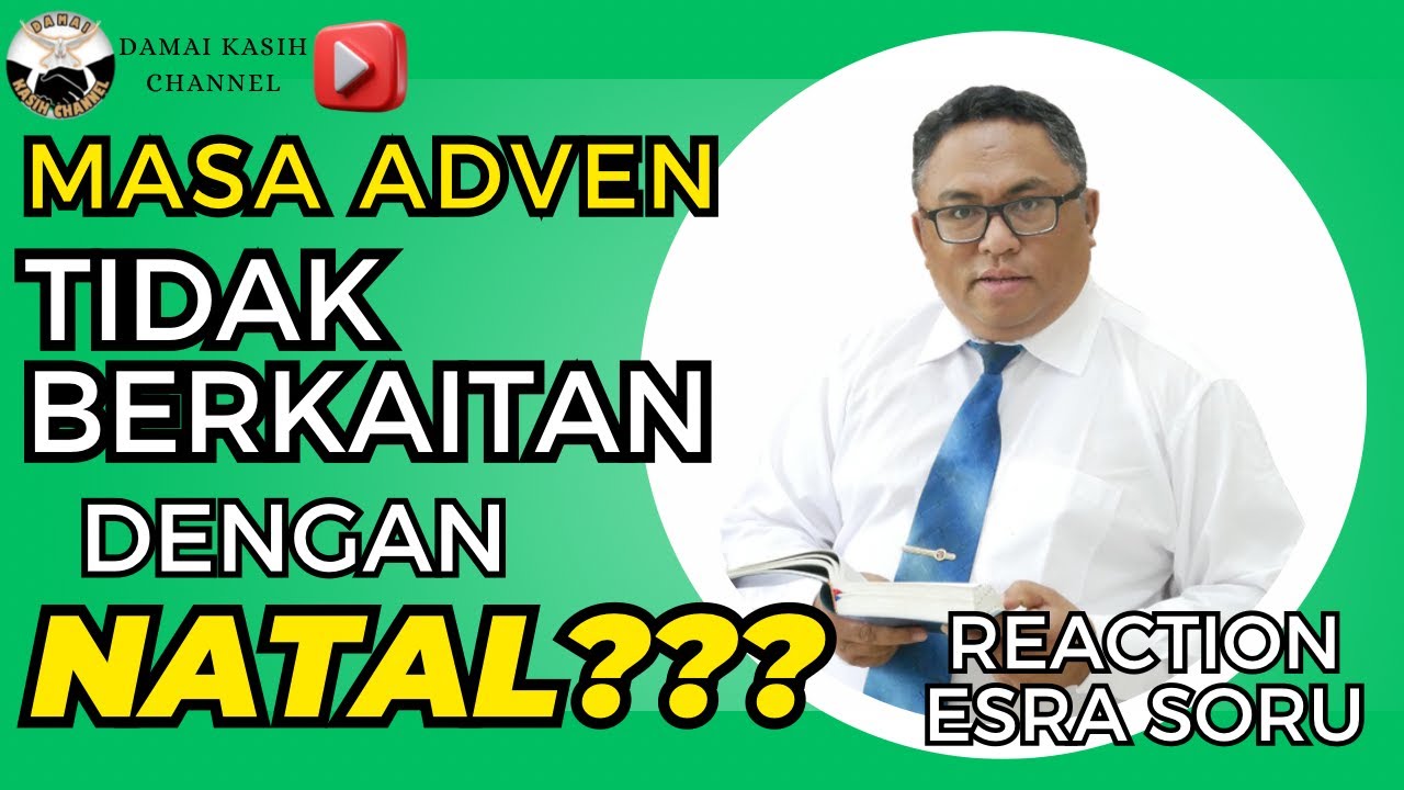 Masa Advent tidak berkaitan dengan Natal??? @EsraAlfredSoru, live#172 ...
