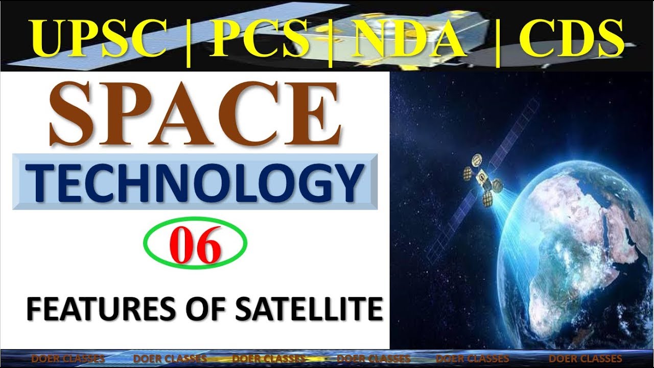 SPACE & TECHNOLOGY FEATURE OF SATELLITE | SPACE AND TECHNOLOGY PART ...