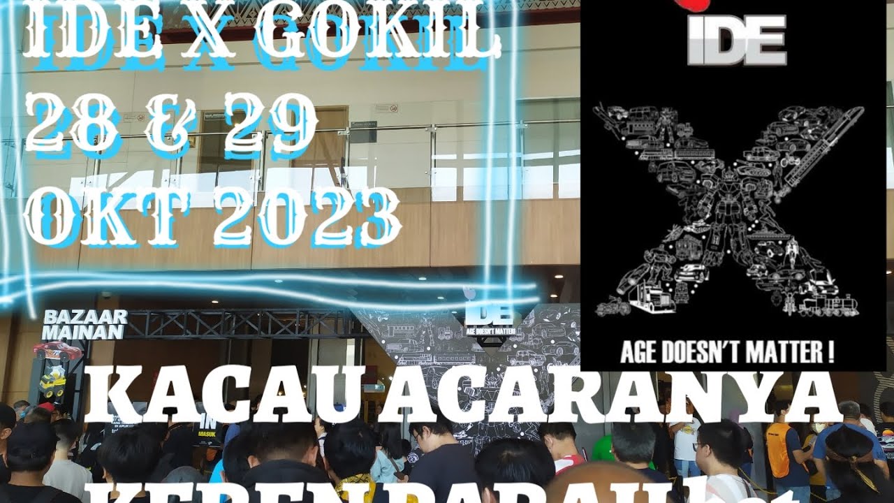PERGI KE IDE X /10 DI ICE BSD 28 & 29 OKTOBER 2023 - YouTube