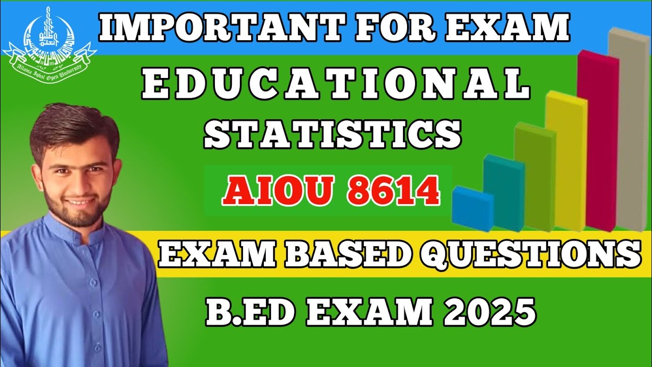 AIOU 8614 | "Educational Statistics" | " Important & Guess Questions ...