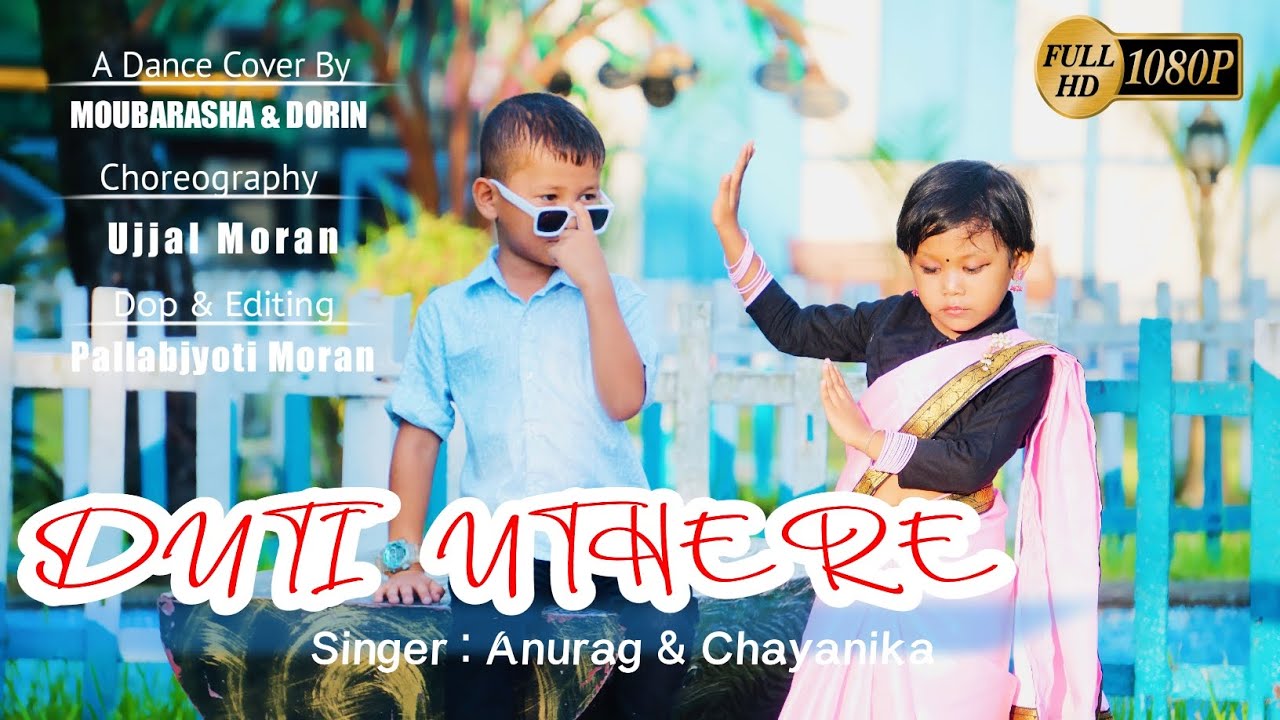 Duti Uthere Assamese Mordern Song || Singer Anurag & Chayanika || Dance ...