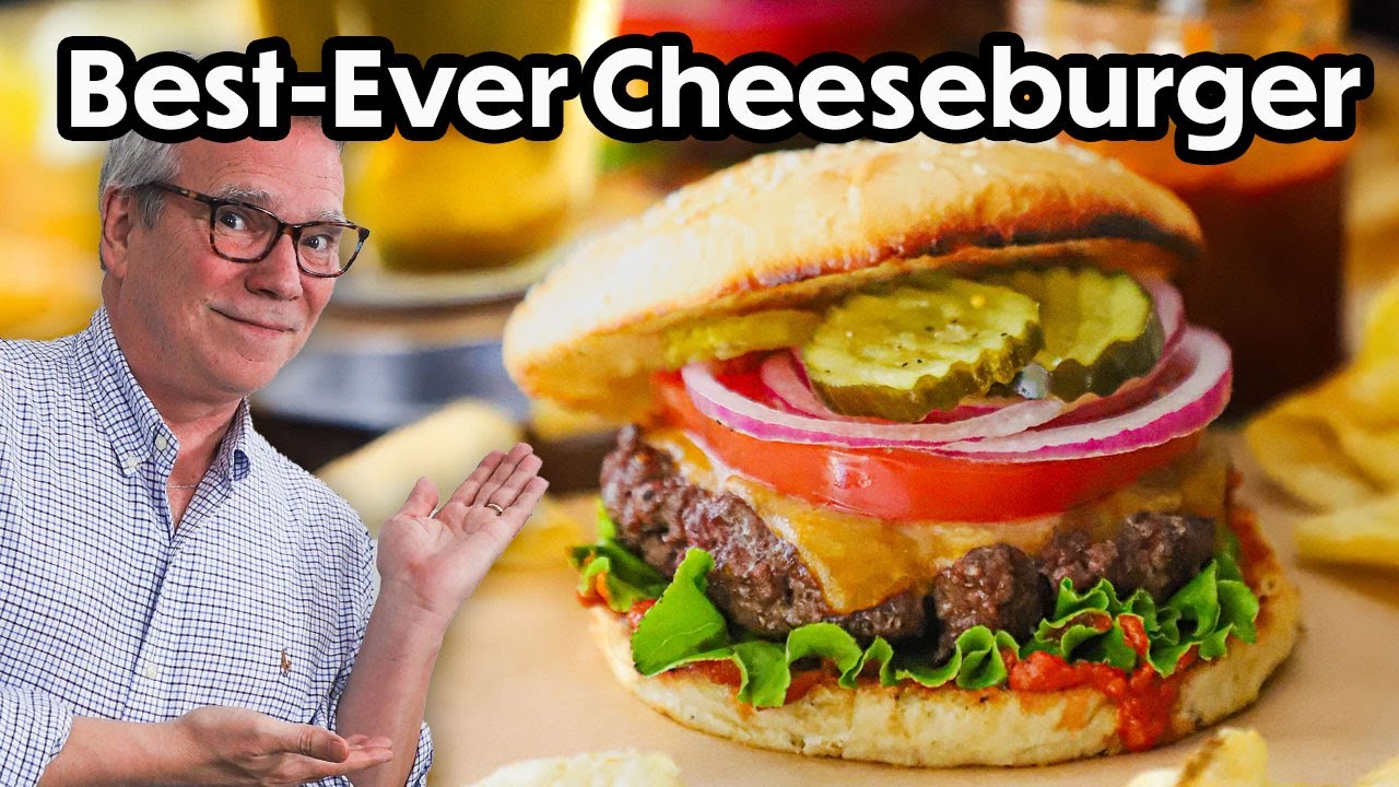 How to Make the Best-Ever Cheeseburger | Juicy Homemade Burger Recipe ...