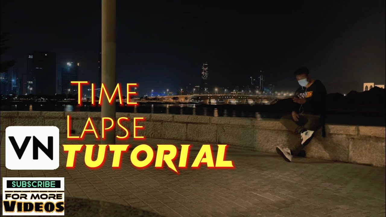 How To Edit Timelapse Using VN App | VN Editing Tutorial | Timelapse Tutorial - YouTube