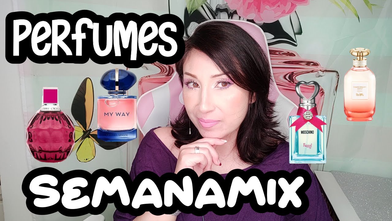 PERFUMES DE LA SEMAMIX... 🤗 3-4-23 - YouTube