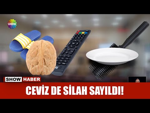 Ceviz de silah sayıldı!