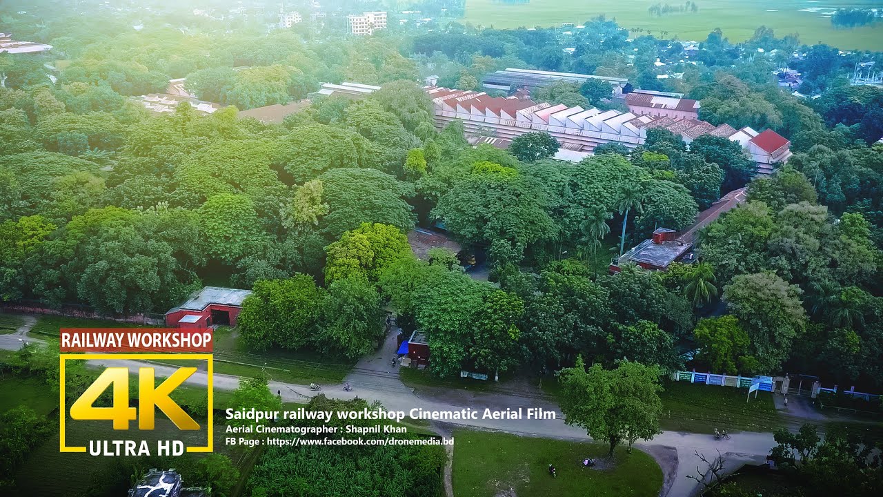 Saidpur Railway Workshop Bird's Eye View | Shapnil Khan | Drone Media ...