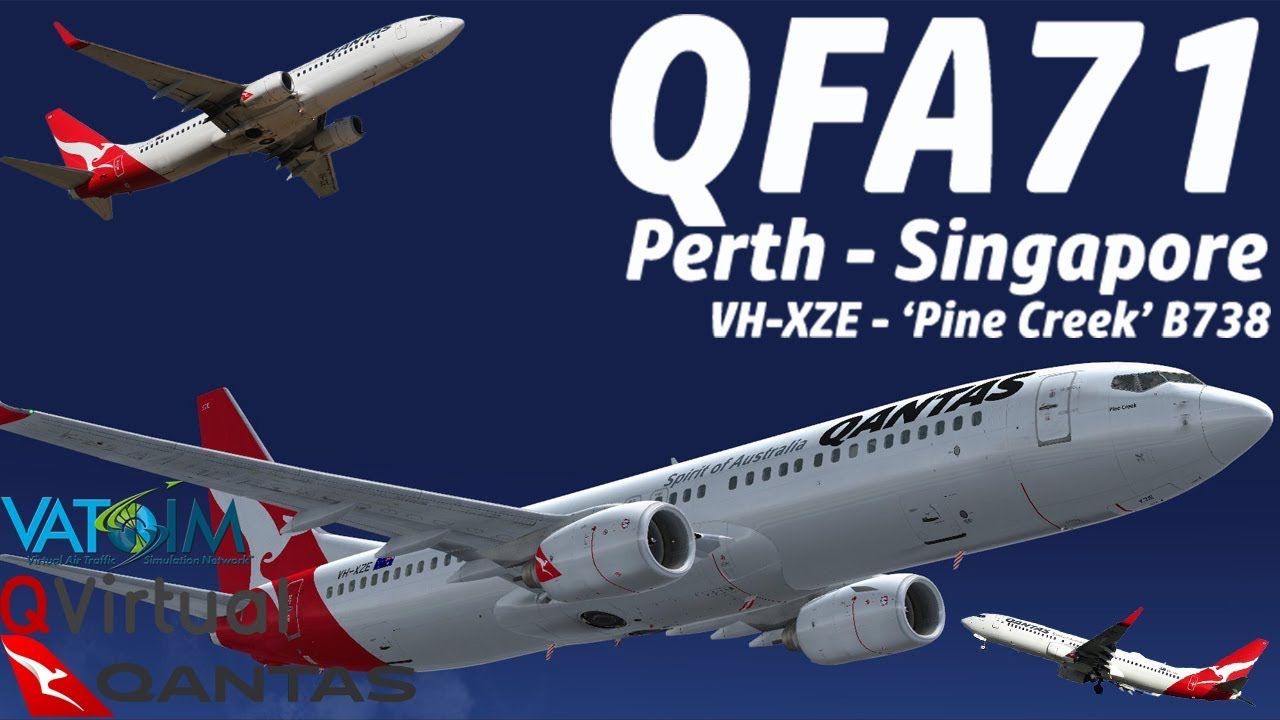 VATSIM FSX Perth to Singapore Qantas 71 PMDG 737-800NGXWL - YouTube