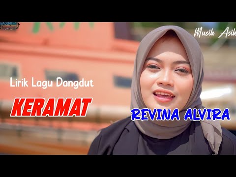 KERAMAT (Lirik Lagu ) | REVINA ALVIRA COVER DANGDUT TERBARU 2024
