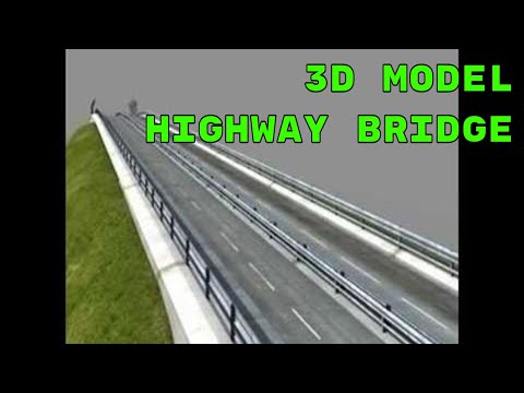 3D Model Highway Bridge - YouTube